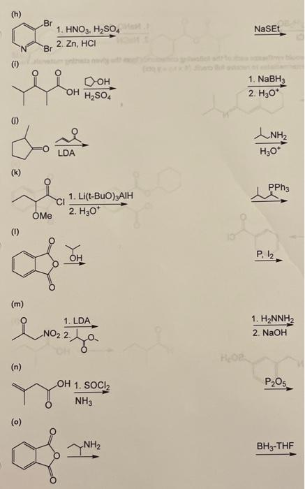 Solved (h) (i) 2. H3O+ 1. NaBH3 (j) (k) (I) (m) (n) P,I2 | Chegg.com