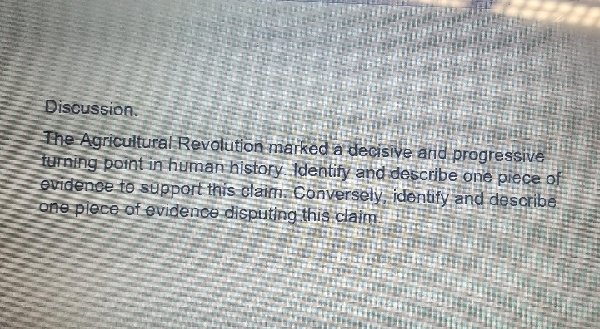 Discussion. The Agricultural Revolution marked a | Chegg.com