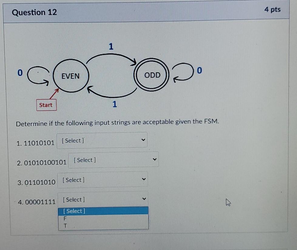 Solved Question 12 4 pts 1 EVEN ODD Start 1 Determine if the | Chegg.com
