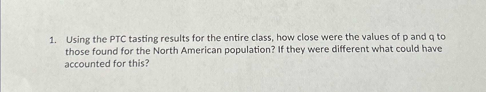 Solved Using the PTC tasting results for the entire class, | Chegg.com