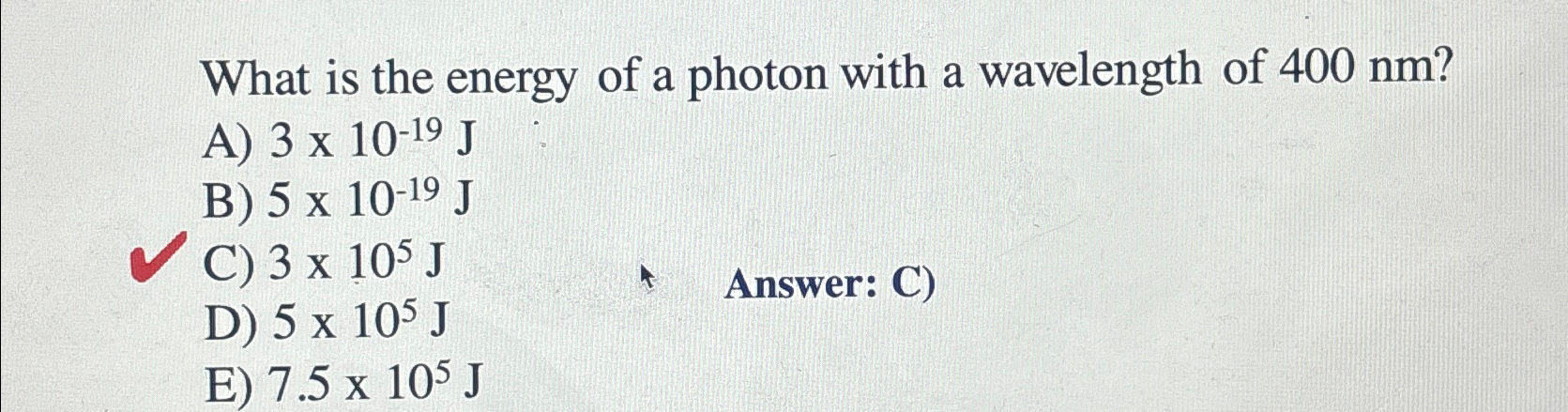 Solved What is the energy of a photon with a wavelength of | Chegg.com