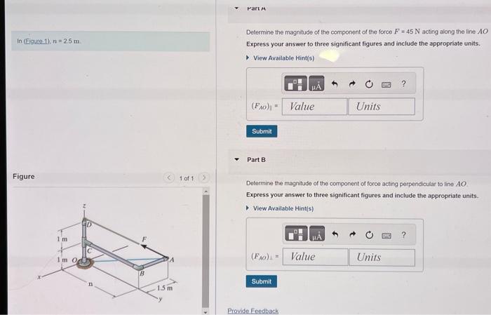 Solved In (Figure 1), n = 2.5 m. Figure 1 m 1m 0 n F B A 1.5 | Chegg.com