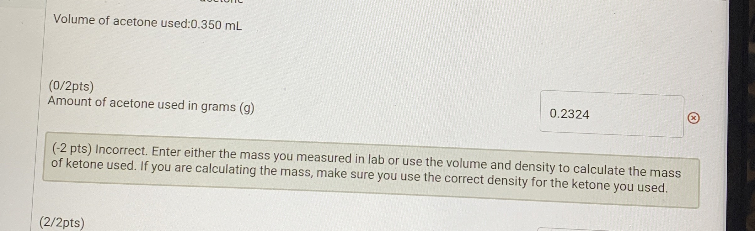 Solved Volume of acetone used: 0.350 ﻿mL(0/2pts)Amount of | Chegg.com