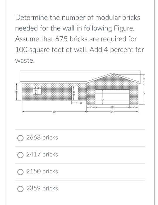 Solved Determine the number of modular bricks needed for the | Chegg.com