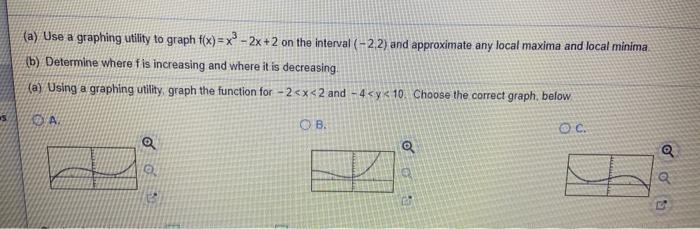 Solved (a) Use a graphing utility to graph f(x)=xº - 2x + 2 | Chegg.com