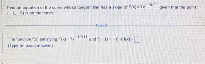 Solved Find an equation of the curve whose tangent line has | Chegg.com