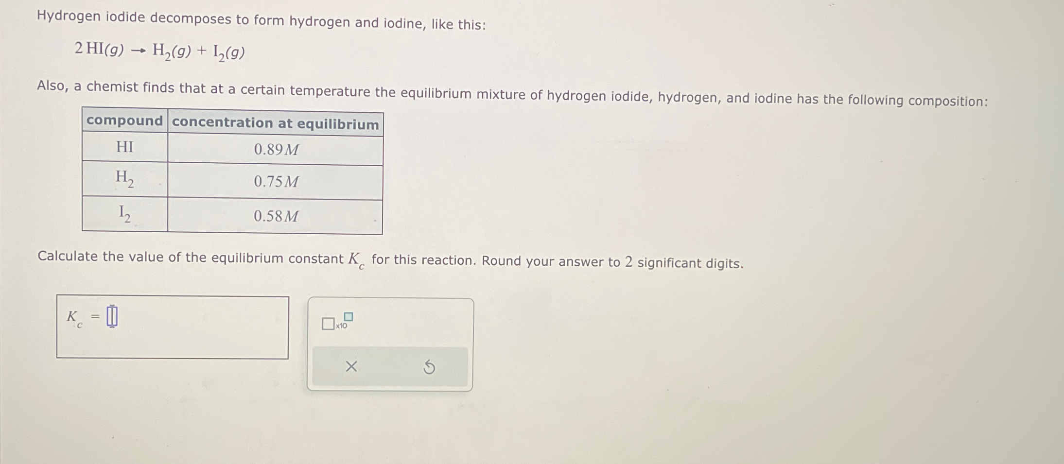 Solved Hydrogen iodide decomposes to form hydrogen and | Chegg.com