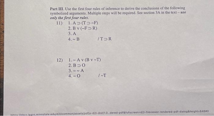 Solved Part III. Use the first four rules of inference to | Chegg.com