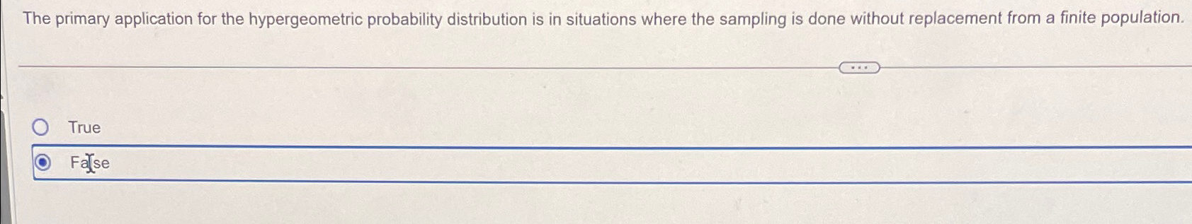 Solved The primary application for the hypergeometric | Chegg.com