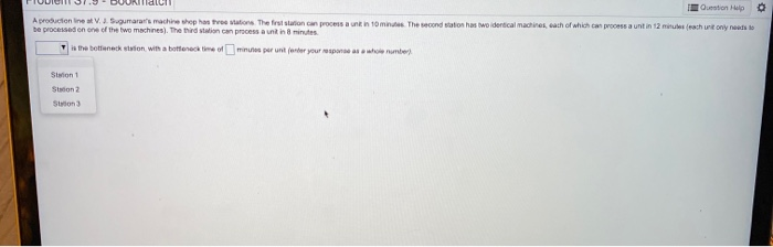 Solved Question O Aproduction line V.2. Sugumarasmachine who | Chegg.com