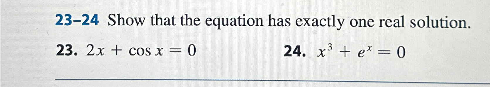 Solved 23-24 ﻿Show that the equation has exactly one real | Chegg.com