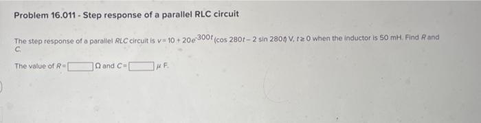 Solved Problem 16.011 - Step response of a parallel RLC | Chegg.com