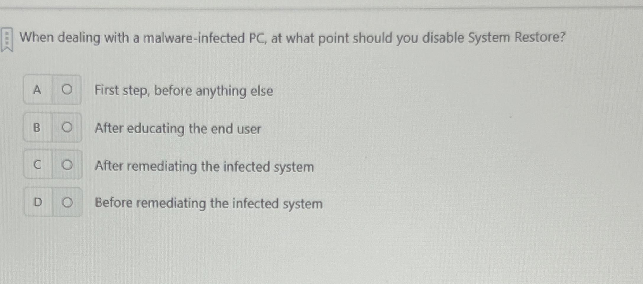 Solved When dealing with a malware-infected PC, ﻿at what | Chegg.com
