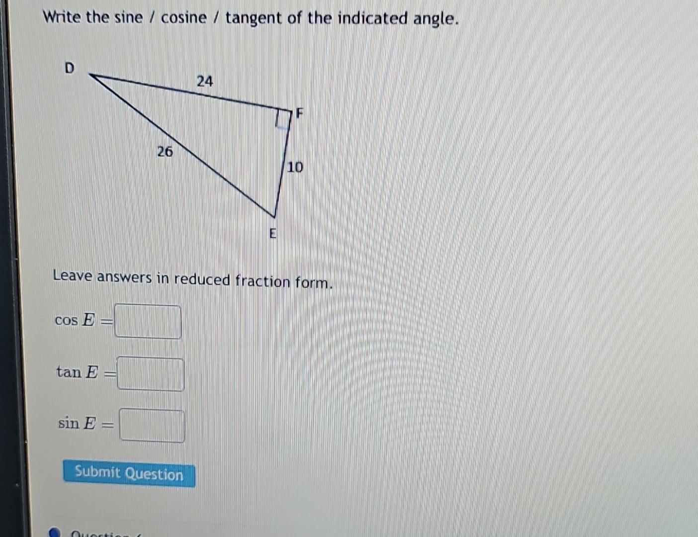 Solved Write the sine / cosine / tangent of the indicated | Chegg.com