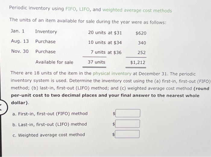 Solved Periodic inventory using FIFO, LIFO, and weighted | Chegg.com