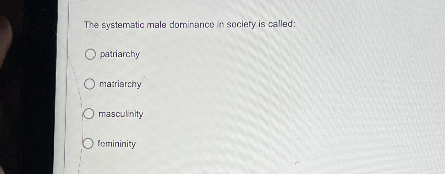Solved The systematic male dominance in society is | Chegg.com