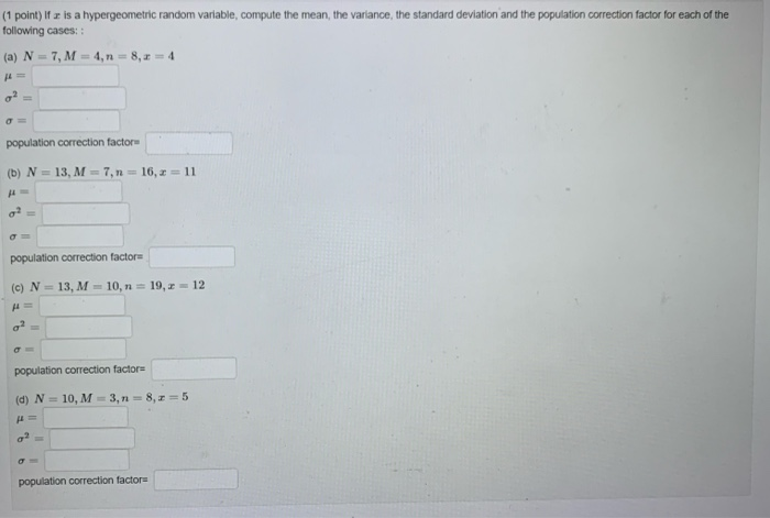 Solved (1 point) If ar is a hypergeometric random variable, | Chegg.com