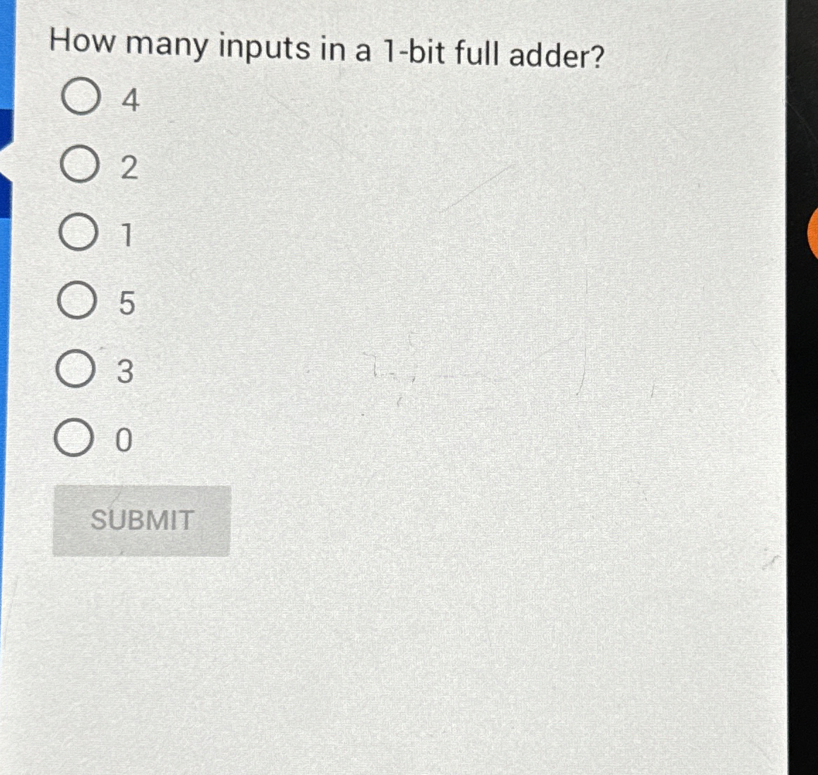 Solved How many inputs in a 1-bit full adder?421530 | Chegg.com