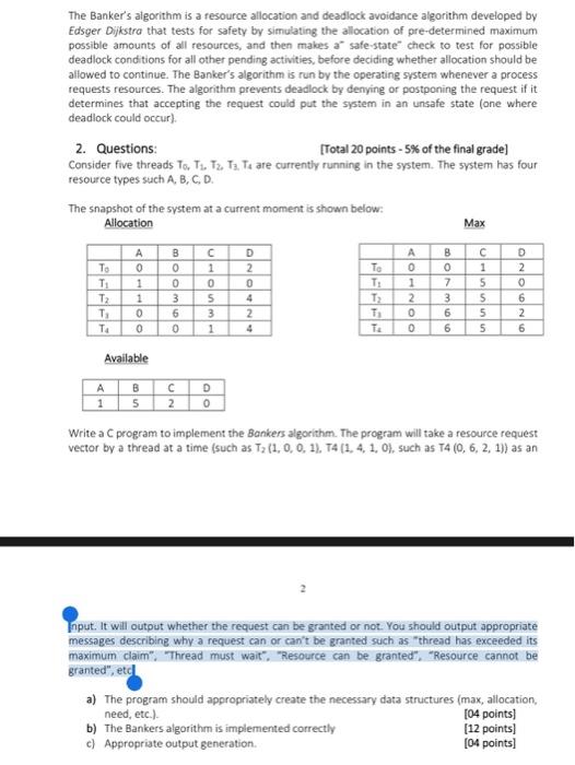 Solved The Banker's algorithm is a resource allocation and | Chegg.com