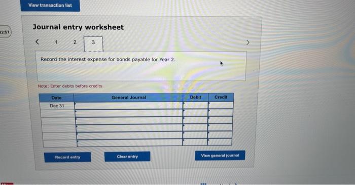 Solved Journal entry worksheet 3 Record the interest expense | Chegg.com