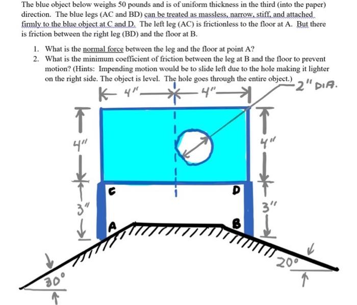 Solved The blue object below weighs 50 pounds and is of | Chegg.com