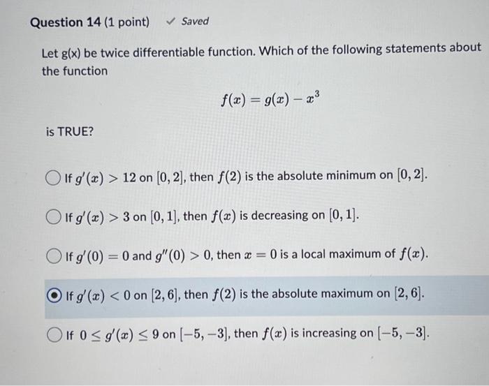 Solved Let g(x) be twice differentiable function. Which of | Chegg.com