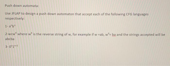 Solved *Please use JFLAP or Draw them out*What are the Push | Chegg.com
