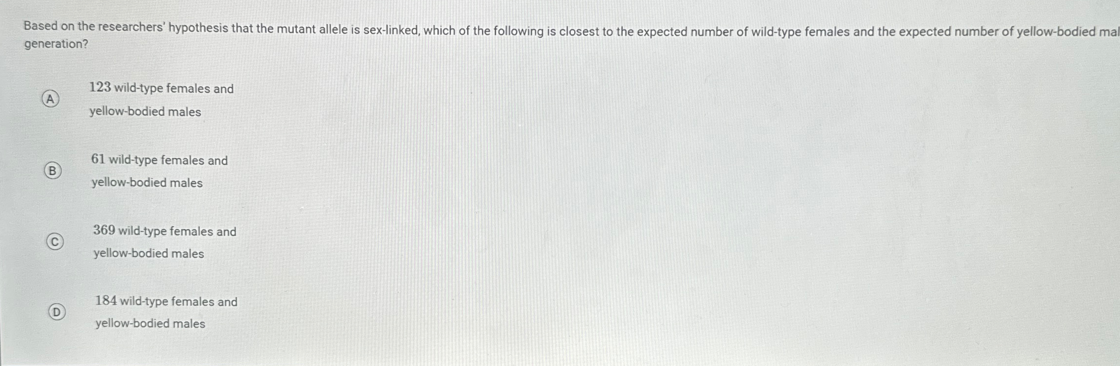 Solved Based On The Researchers Hypothesis That The Mutant 5392