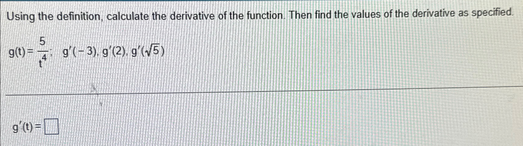 Solved Using the definition, calculate the derivative of the | Chegg.com