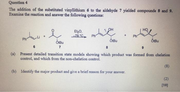 Solved The addition of the substituted vinyllithium 6 to the | Chegg.com