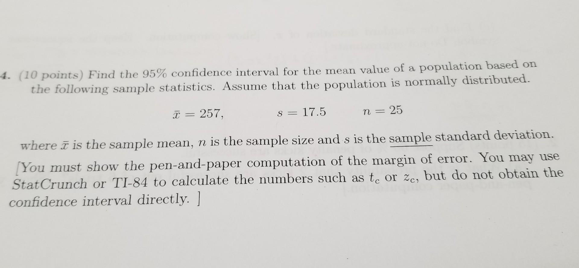 Solved 4. (10 points) Find the 95% confidence interval for | Chegg.com