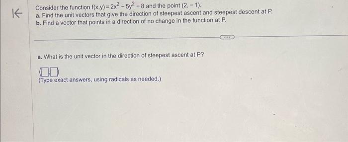 Solved Consider the function f(x,y)=2x2−5y2−8 and the point | Chegg.com