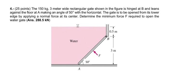 Solved 4.- ( 25 points) The 150 kg,3 meter wide rectangular | Chegg.com