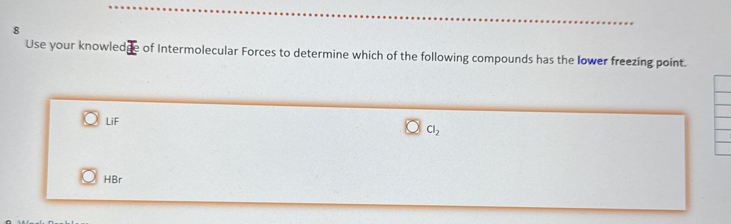 8 ﻿Use your knowled of Intermolecular Forces to | Chegg.com