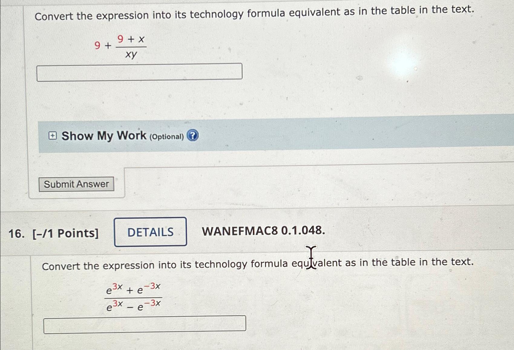 Solved Convert the expression into its technology formula | Chegg.com