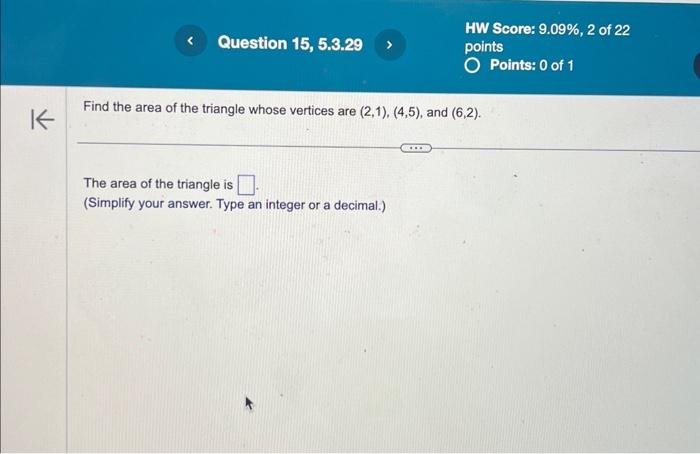 Solved Find the area of the triangle whose vertices are | Chegg.com