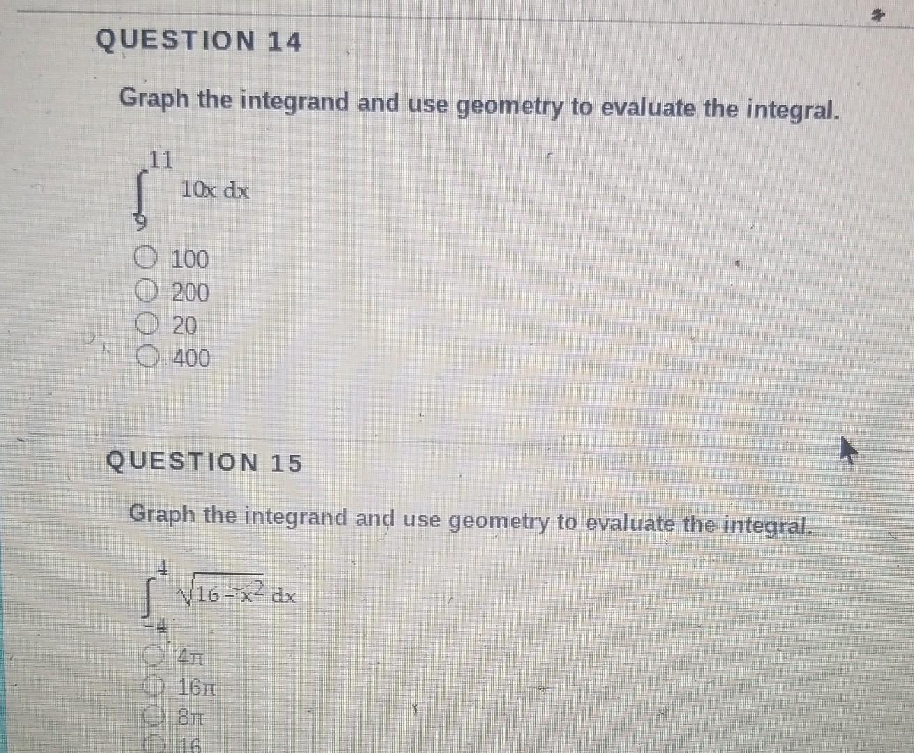 Solved Graph the integrand and use geometry to evaluate the | Chegg.com
