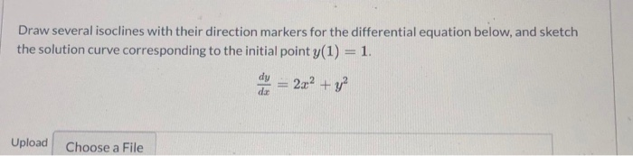 Solved Draw several isoclines with their direction markers | Chegg.com