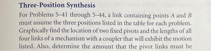 Solved Three-Position Synthesis For Problems 5-41 through | Chegg.com