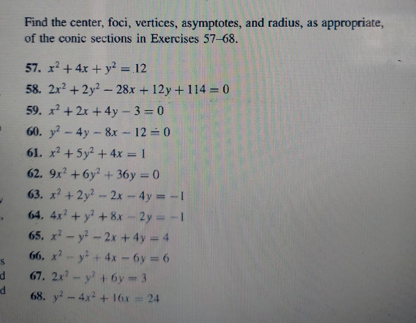Solved Find the center, foci, vertices, asymptotes, and | Chegg.com