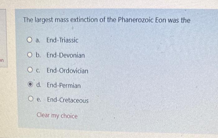 Solved The largest mass extinction of the Phanerozoic Eon | Chegg.com