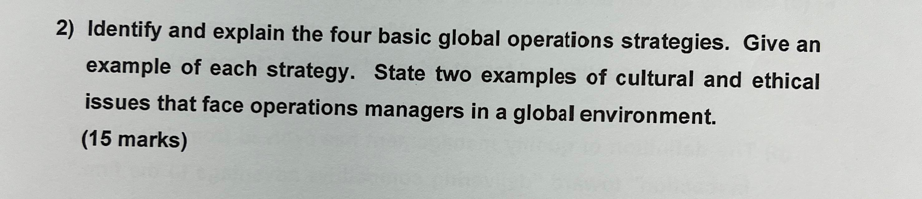 Solved Identify and explain the four basic global operations | Chegg.com