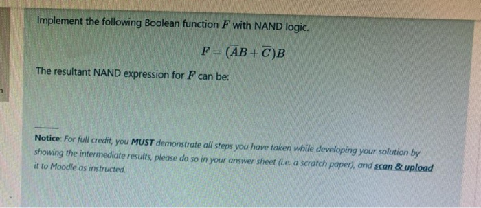 Solved Implement the following Boolean function F with NAND | Chegg.com