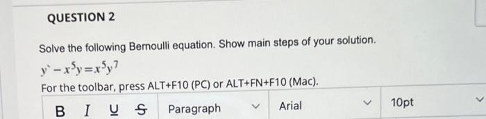 Solved Solve the following Bernoulli equation. Show main | Chegg.com
