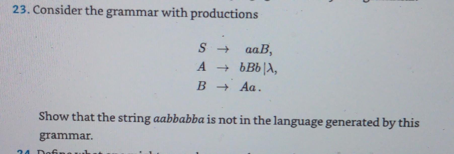 Solved 23. Consider the grammar with productions | Chegg.com