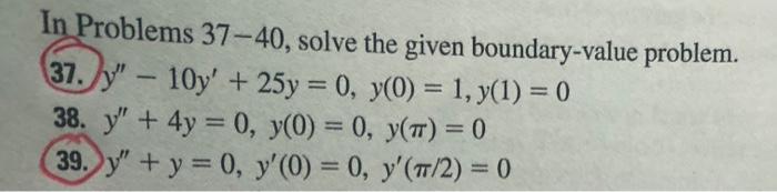 Solved In Problems 37-40, solve the given boundary-value | Chegg.com