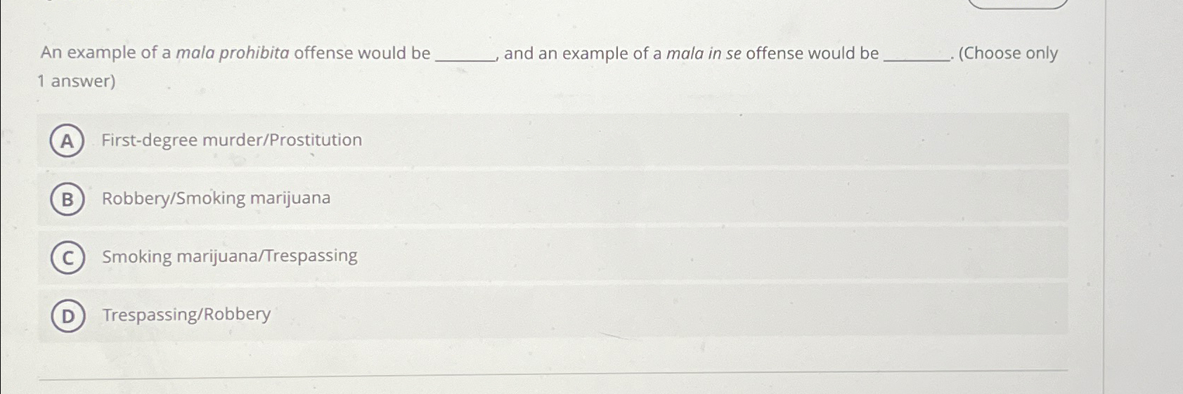 Solved An example of a mala prohibita offense would be and | Chegg.com