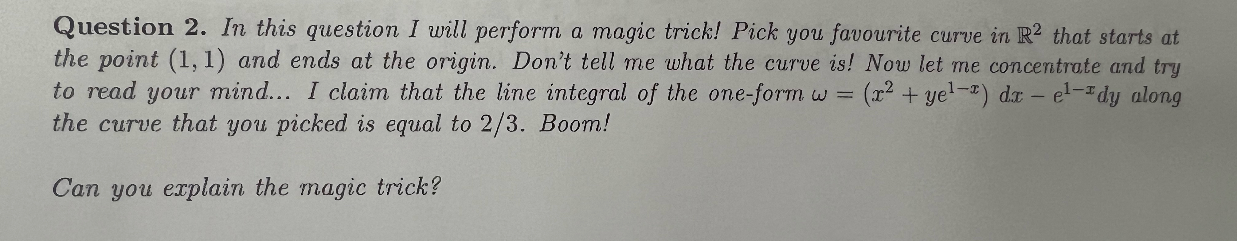 Solved Question 2. ﻿In this question I will perform a magic | Chegg.com