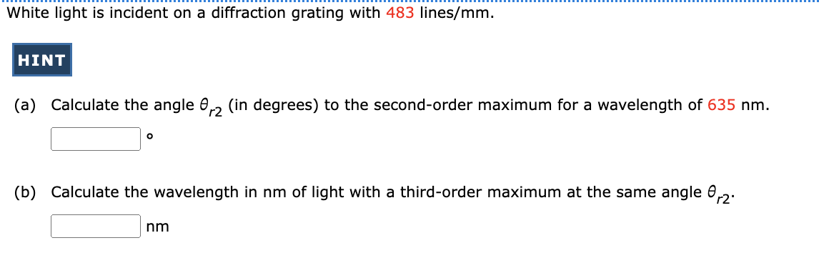 Solved White light is incident on a diffraction grating with | Chegg.com