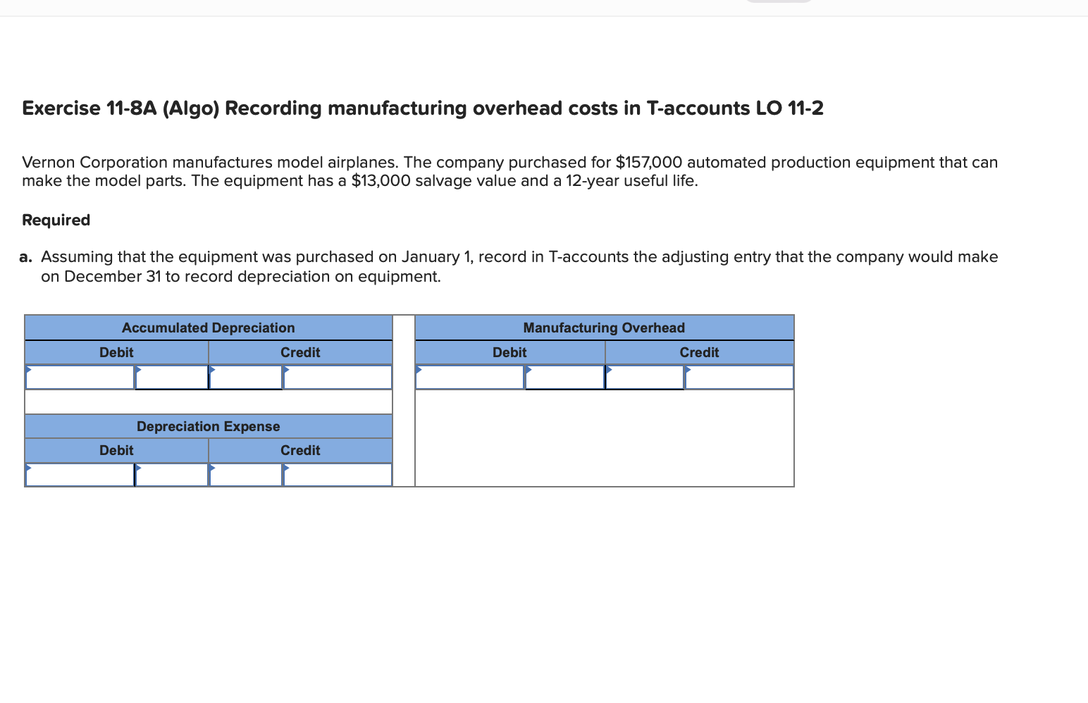 Solved Exercise 11-8A (Algo) ﻿Recording manufacturing | Chegg.com